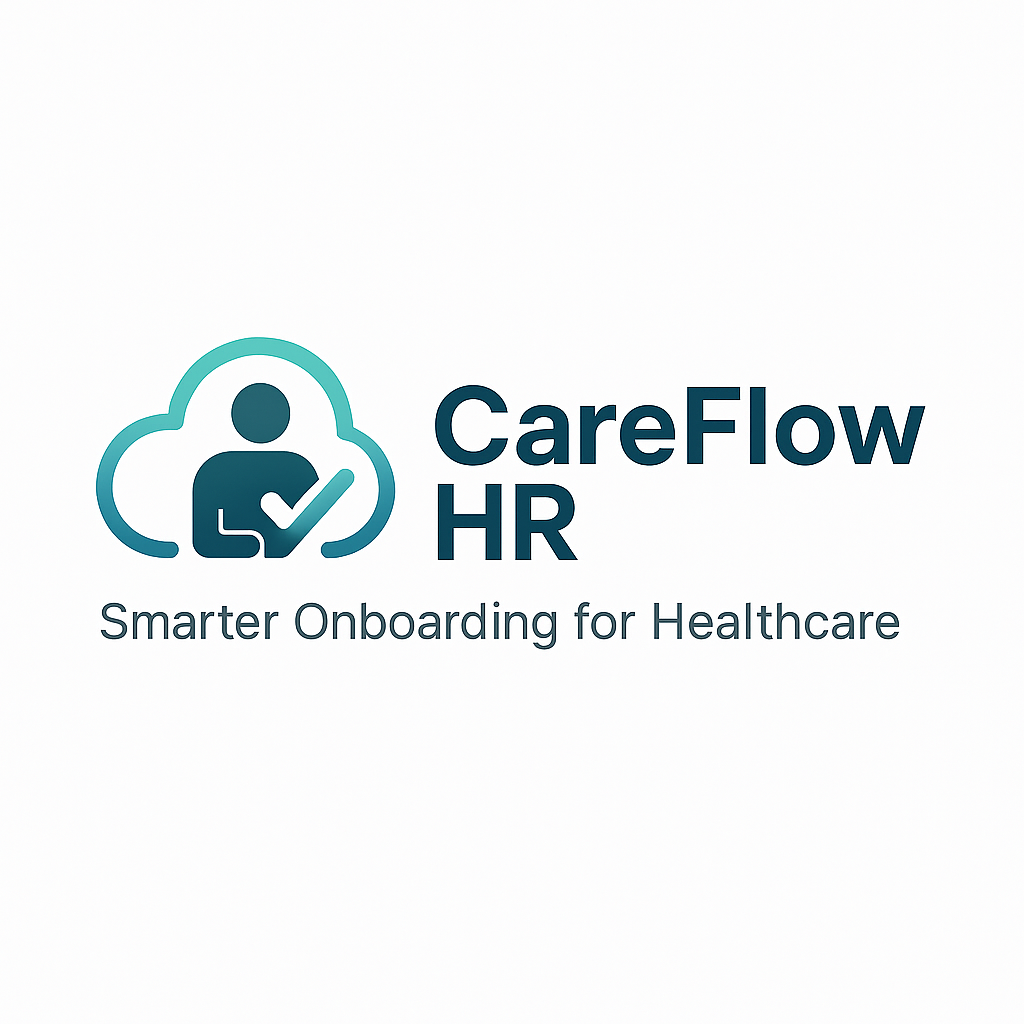 CareFlow HR - Homecare Onboarding Platform